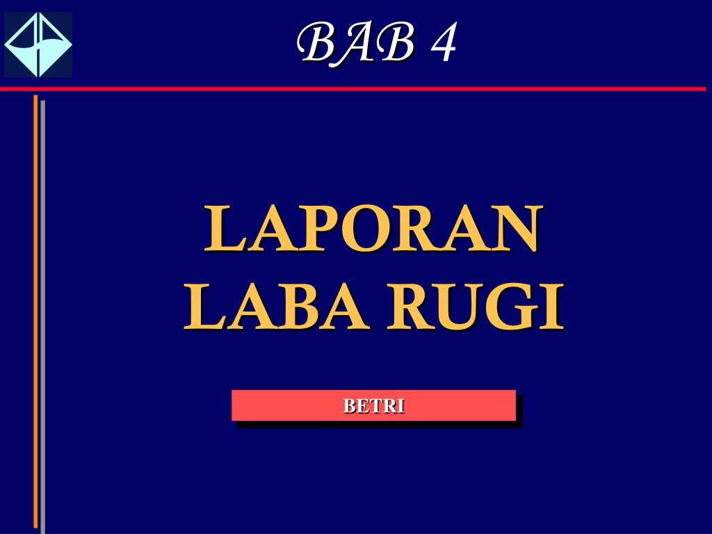 PPT - LAPORAN LABA RUGI PowerPoint Presentation, free download - ID:7040370