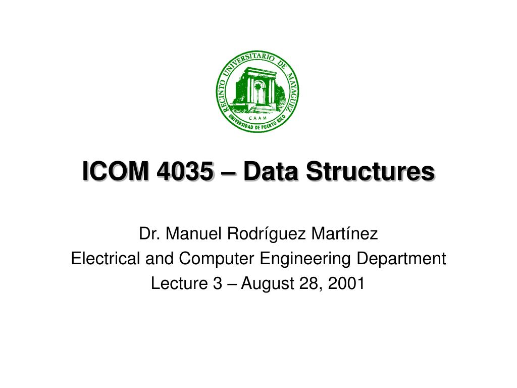 PPT - ICOM 4035 – Data Structures PowerPoint Presentation, free ...