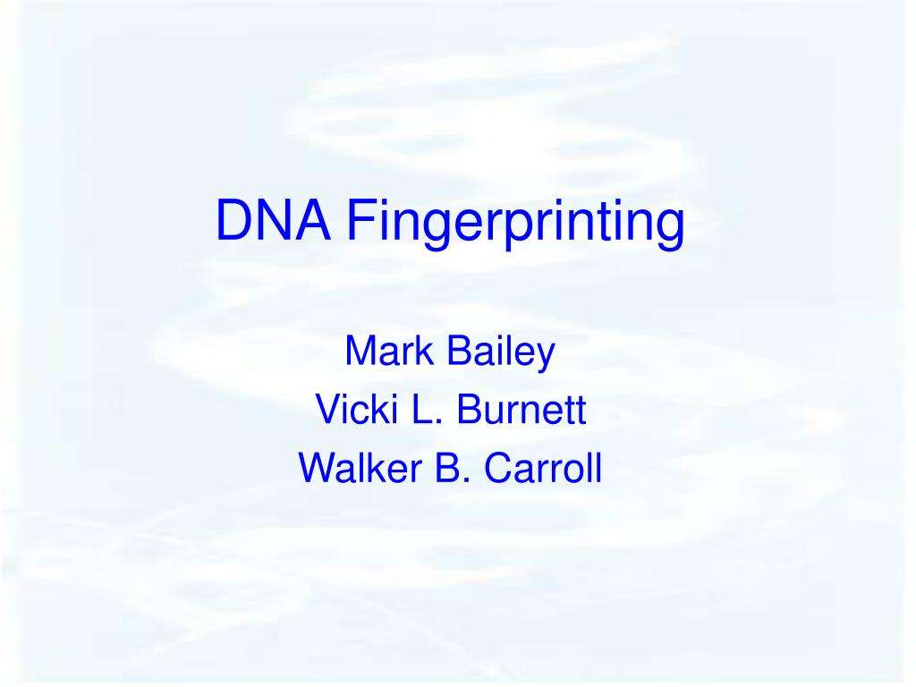 PPT - DNA Fingerprinting PowerPoint Presentation, free download - ID ...