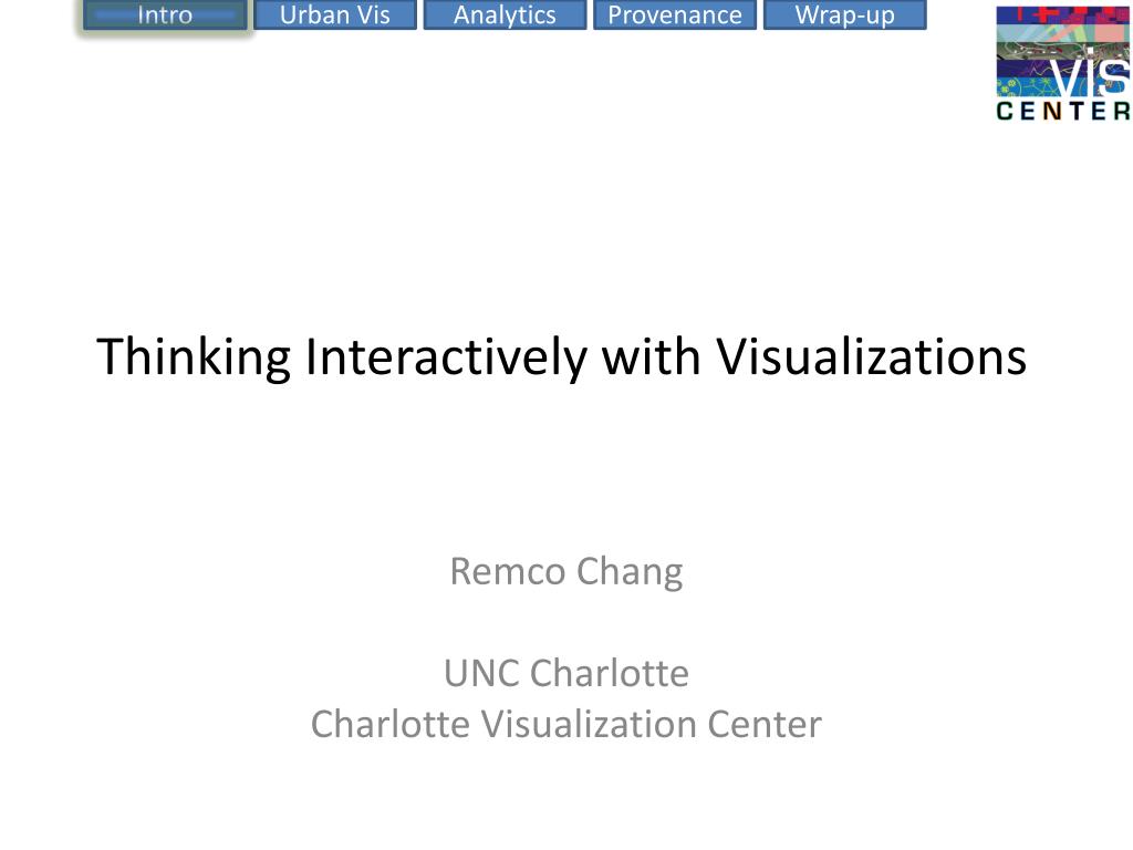PPT - Thinking Interactively with Visualizations PowerPoint ...
