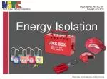 PPT - Energy Isolation PowerPoint Presentation, free download - ID:4465464
