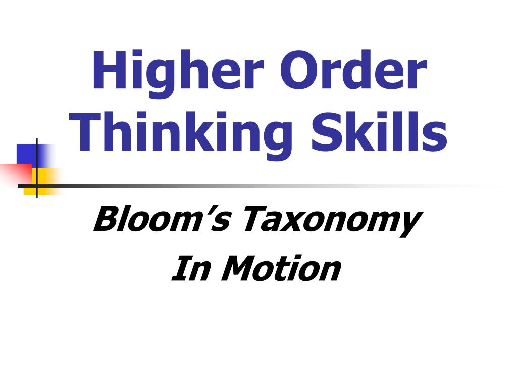 PPT - Higher Order Thinking Skills PowerPoint Presentation, free ...