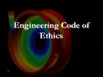 PPT - Engineering Code of Ethics PowerPoint Presentation, free download ...