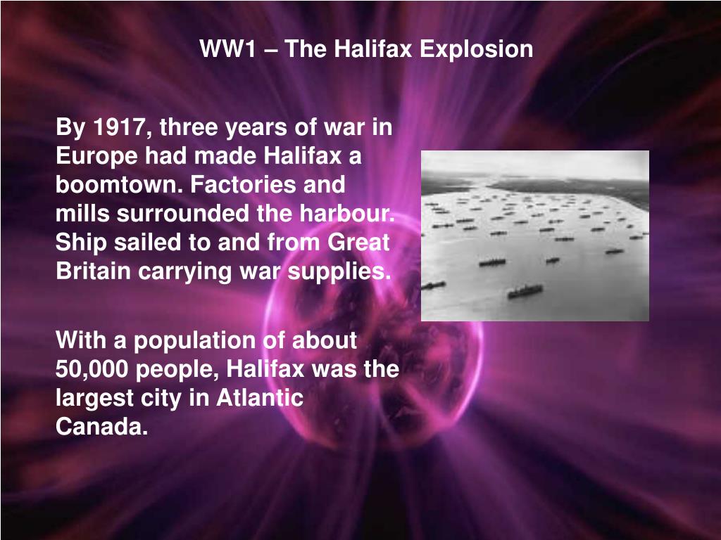 PPT - WW1 – The Halifax Explosion PowerPoint Presentation, free ...