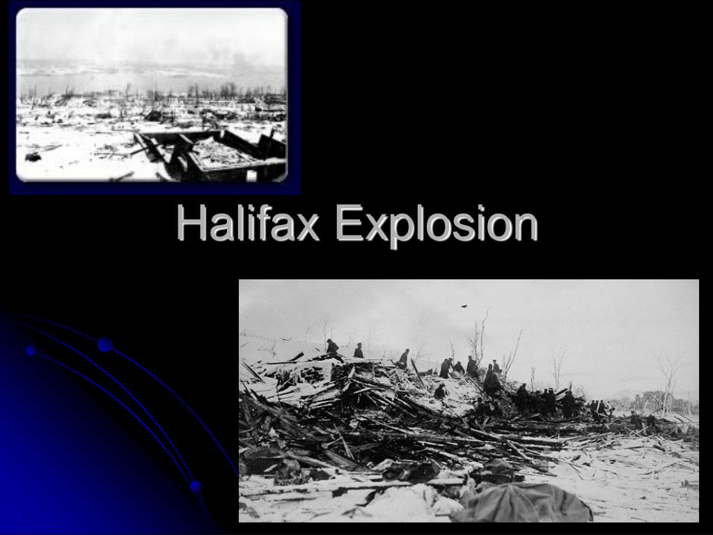 PPT - Halifax Explosion PowerPoint Presentation, free download - ID:7048302
