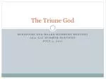 PPT - THE TRIUNE GOD PowerPoint Presentation, free download - ID:2503810