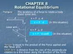 PPT - Chapter 8 Rotational Equilibrium and Rotational Dynamics ...