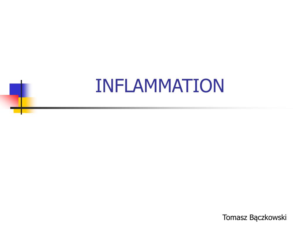 PPT - INFLAMMATION PowerPoint Presentation, free download - ID:7050367