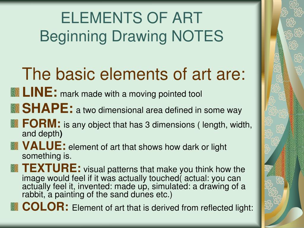 PPT - ELEMENTS OF ART Beginning Drawing NOTES PowerPoint Presentation ...