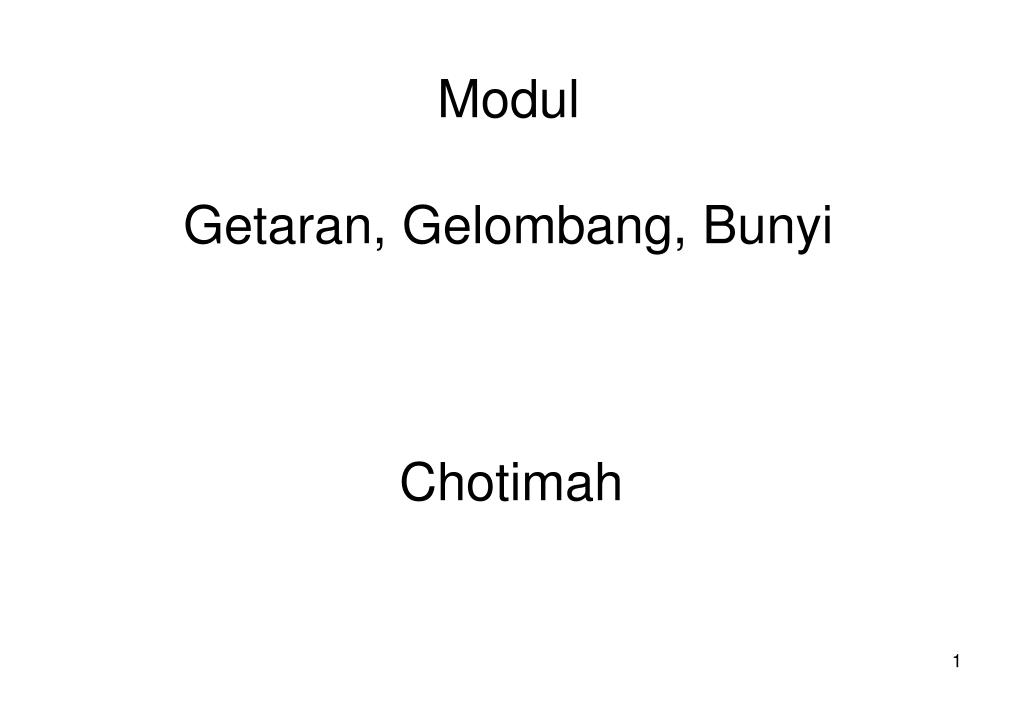 PPT - Modul Getaran, Gelombang, Bunyi PowerPoint Presentation, free ...