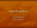 PPT - Anne Bradstreet Poetry PowerPoint Presentation, free download ...