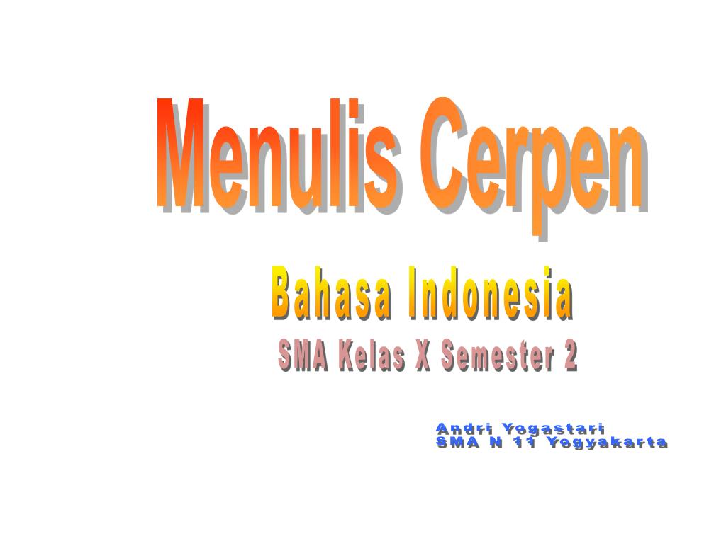 PPT - Menulis Cerpen PowerPoint Presentation, free download - ID:7053204