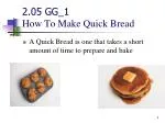 Ppt The Muffin Method A Quick Bread Powerpoint Presentation Free