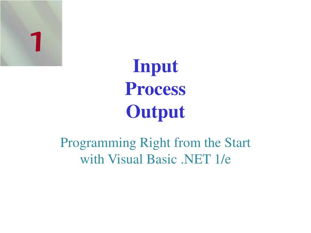 PPT - Input Process Output PowerPoint Presentation, free download - ID ...