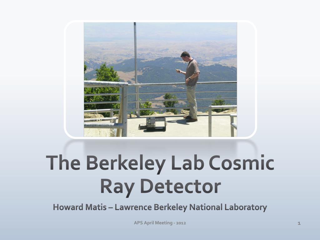 PPT - The Berkeley Lab Cosmic Ray Detector PowerPoint Presentation ...