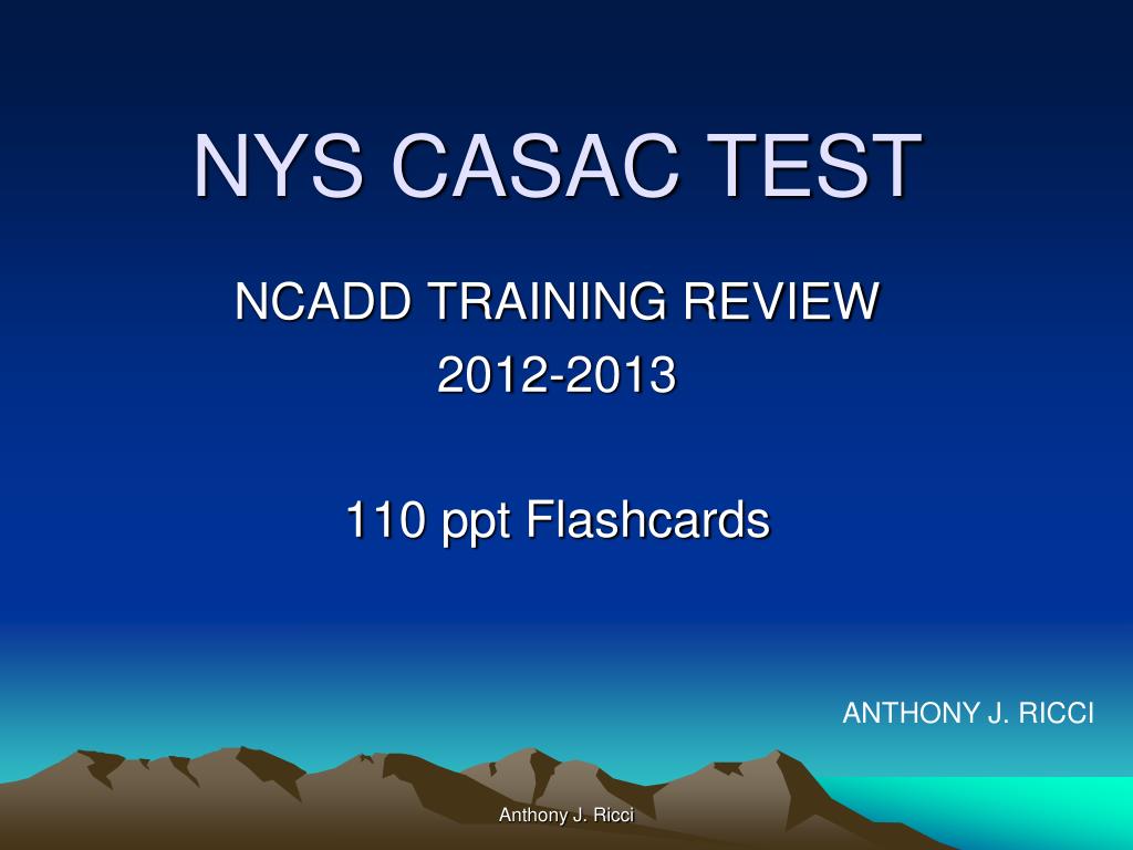 PPT - NYS CASAC TEST PowerPoint Presentation, free download - ID:7060555