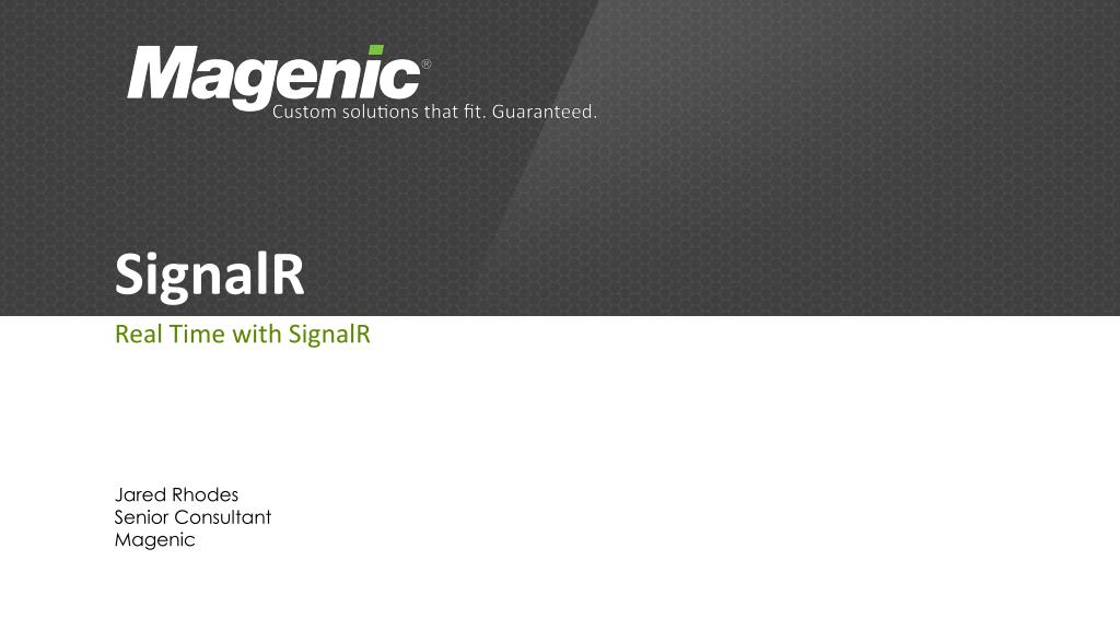 PPT - SignalR PowerPoint Presentation, free download - ID:7060588