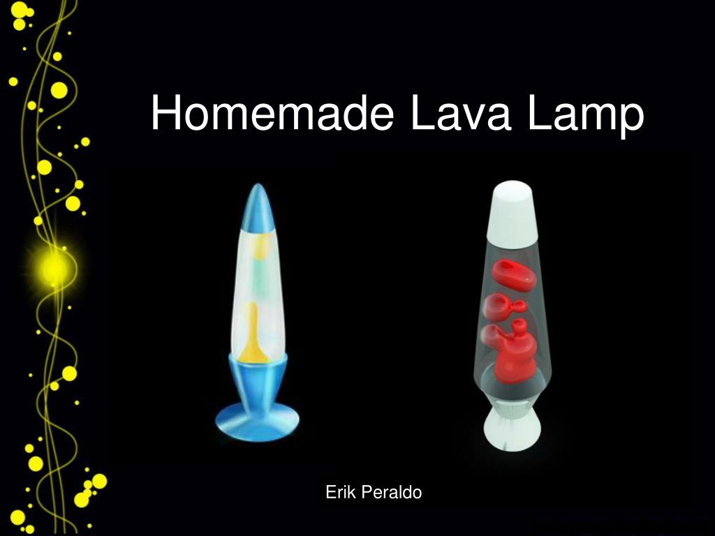 PPT - Homemade Lava Lamp PowerPoint Presentation, free download - ID ...