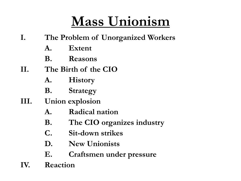 PPT - Mass Unionism PowerPoint Presentation, free download - ID:7061052