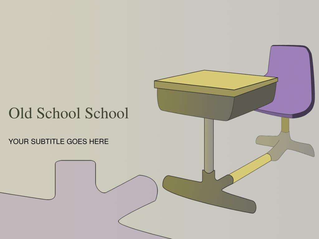 PPT - Old School School PowerPoint Presentation, free download - ID:7061203