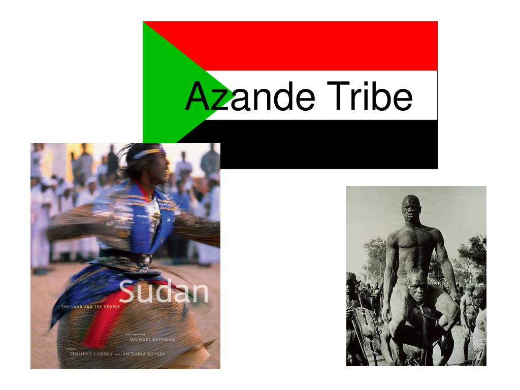 PPT - Azande Tribe PowerPoint Presentation, free download - ID:7065441