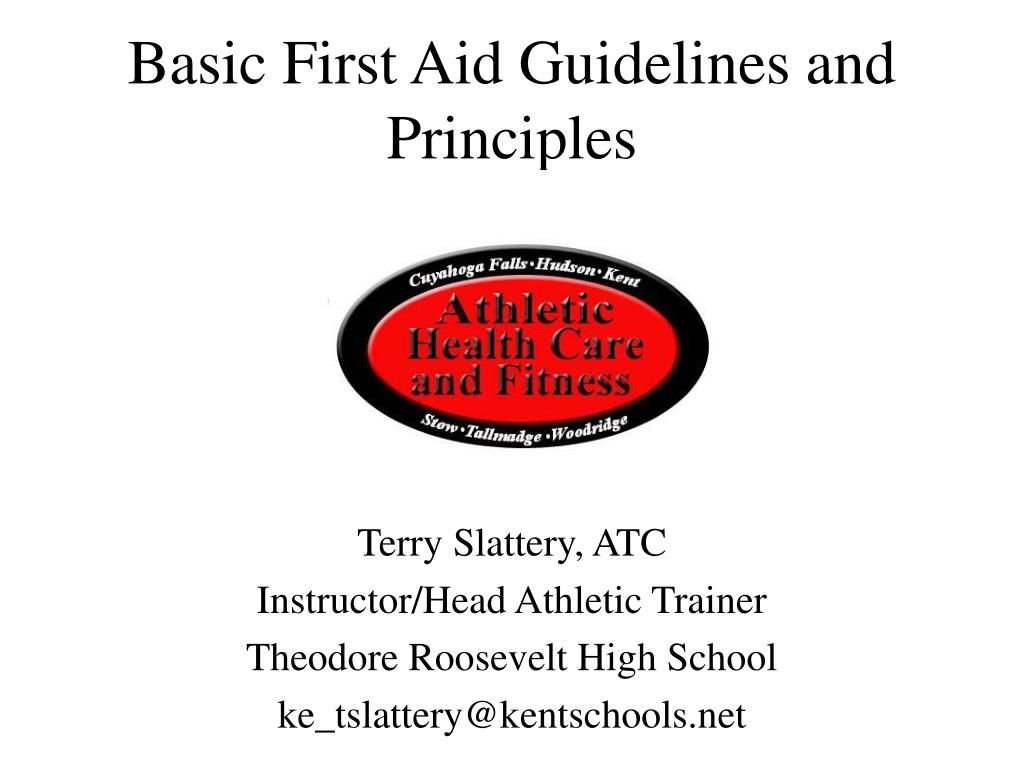 PPT - Basic First Aid Guidelines and Principles PowerPoint Presentation ...