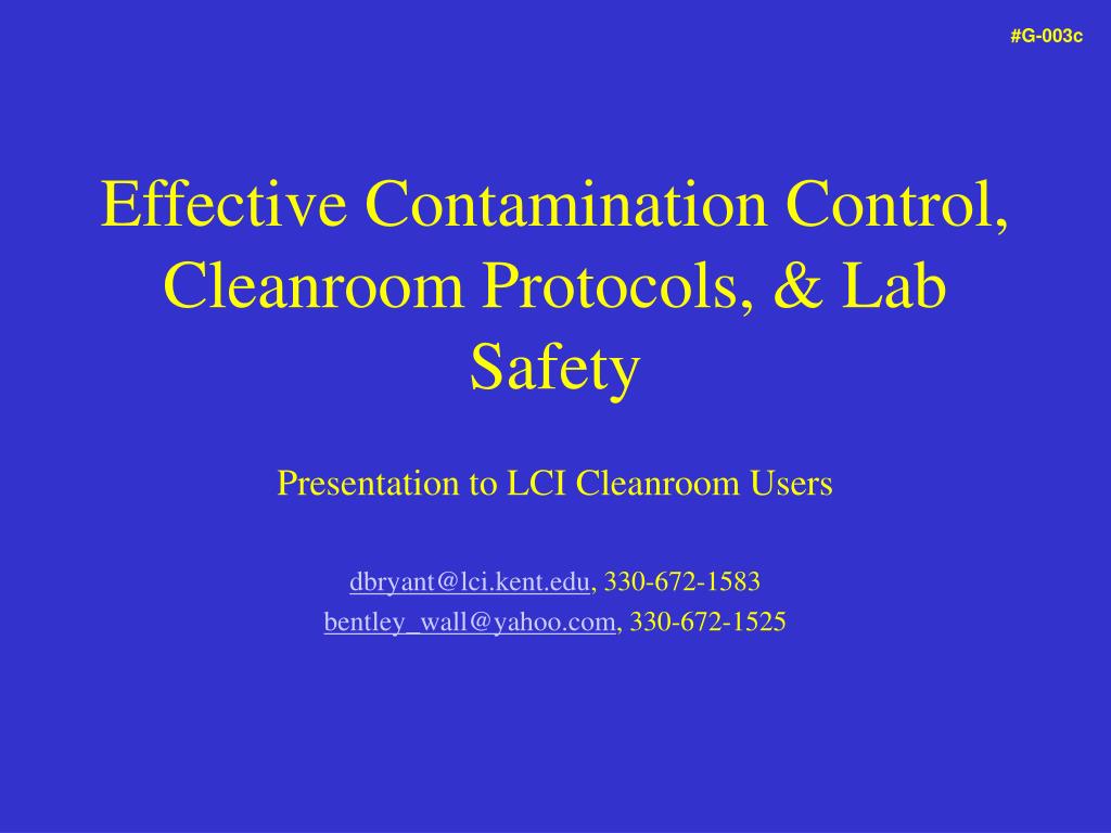 PPT - Effective Contamination Control, Cleanroom Protocols, & Lab ...