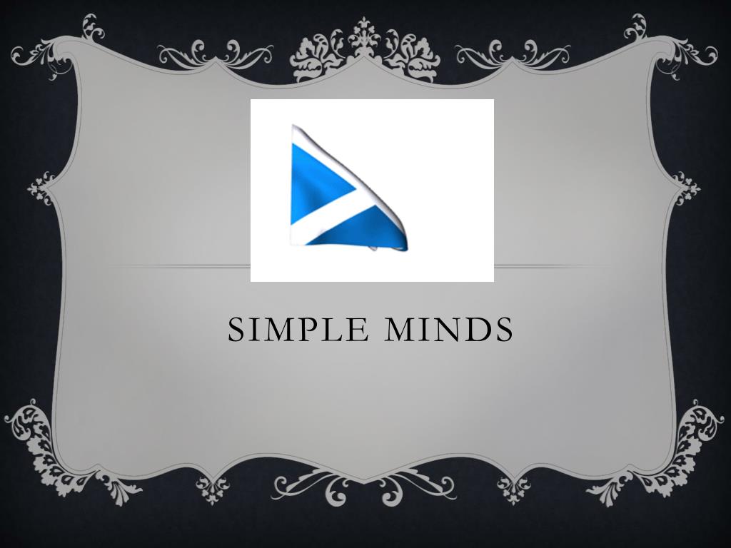 PPT - Simple Minds PowerPoint Presentation, free download - ID:7068026