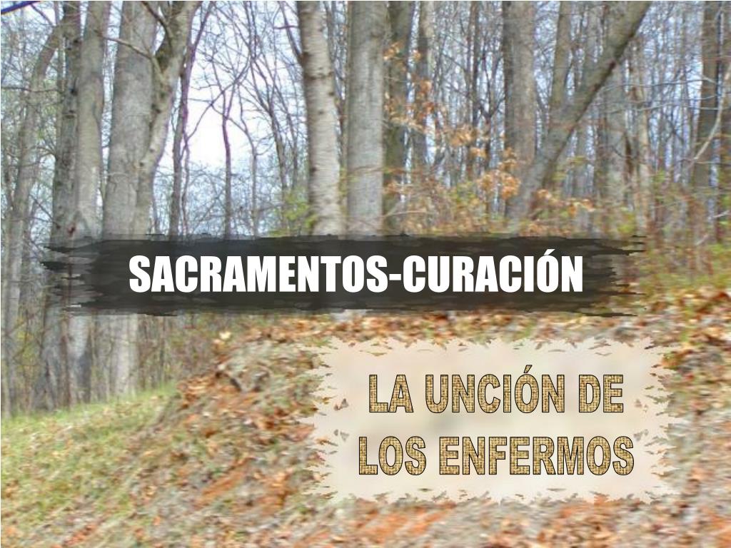 PPT - SACRAMENTOS-CURACIÓN PowerPoint Presentation, free download - ID ...