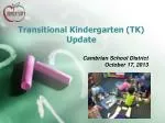 PPT - Transitional Kindergarten PowerPoint Presentation, free download ...