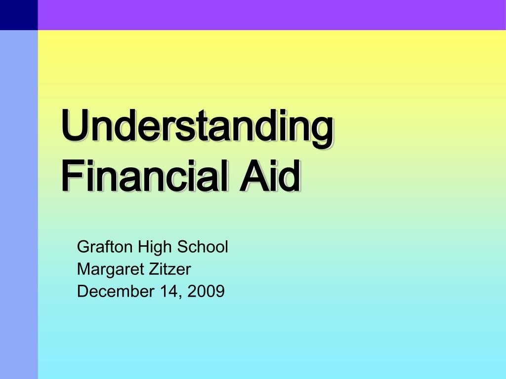 PPT - Understanding Financial Aid PowerPoint Presentation, free ...