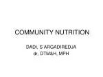 PPT - Community Nutrition PowerPoint Presentation, free download - ID ...
