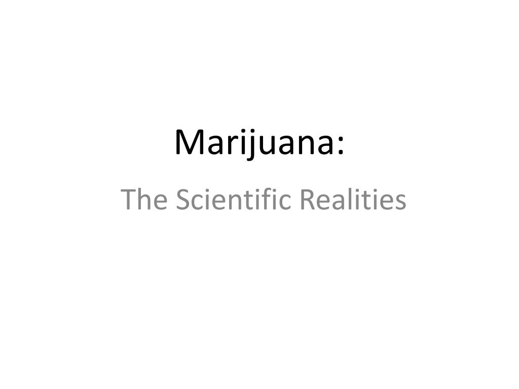 PPT - Marijuana: PowerPoint Presentation, free download - ID:7070540