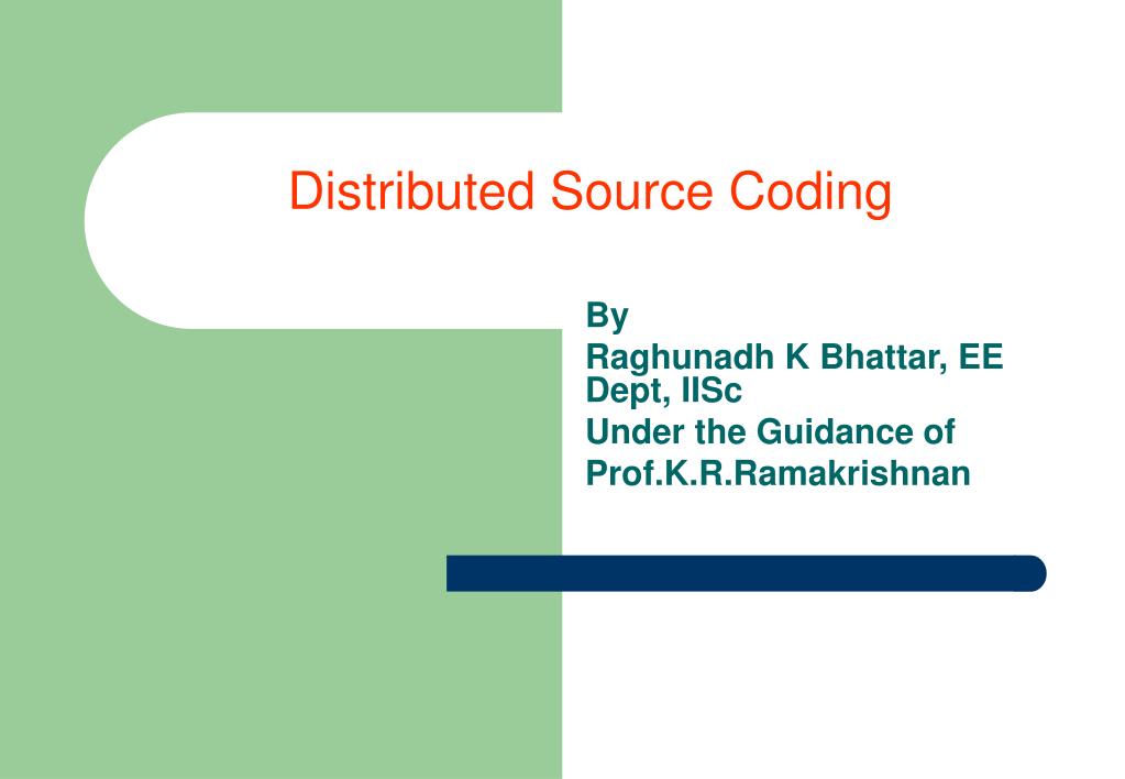 PPT - Distributed Source Coding PowerPoint Presentation, free download ...