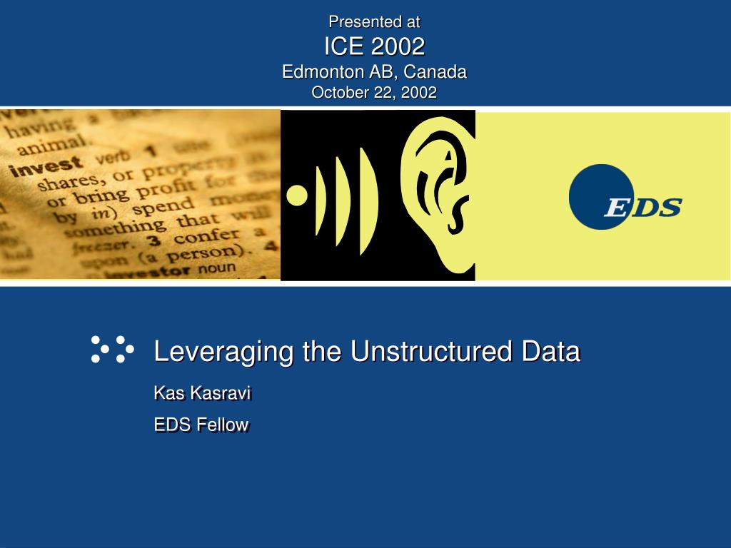 PPT - Leveraging the Unstructured Data PowerPoint Presentation, free ...