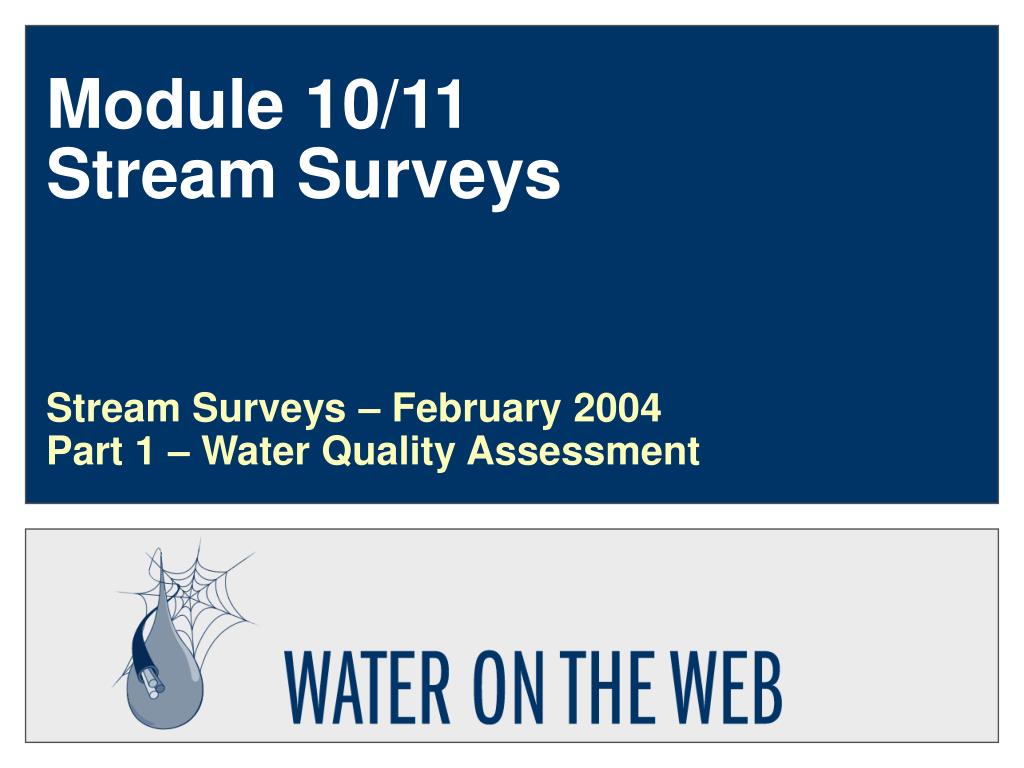 PPT - Module 10/11 Stream Surveys PowerPoint Presentation, free ...
