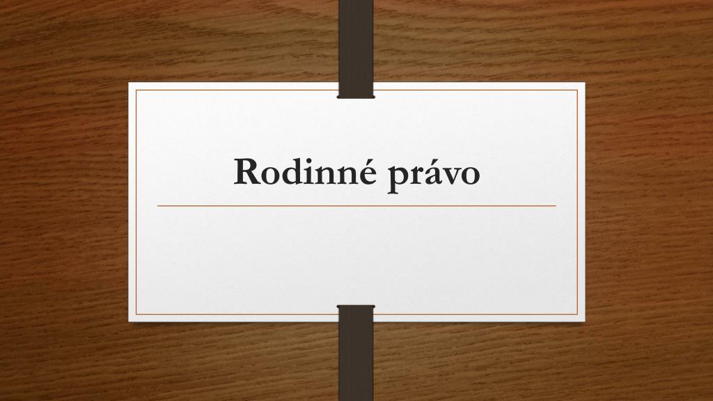 PPT - Rodinné právo PowerPoint Presentation, free download - ID:7074440