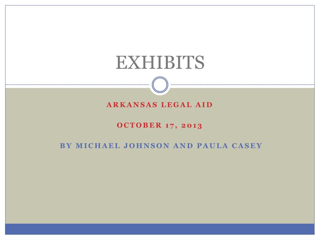 PPT - EXHIBITS PowerPoint Presentation, free download - ID:7075563