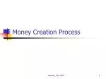 PPT - Money Creation PowerPoint Presentation, free download - ID:9294092