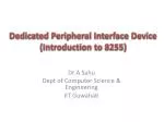 PPT - PROGRAMMABLE PERIPHERAL INTERFACE -8255 PowerPoint Presentation ...