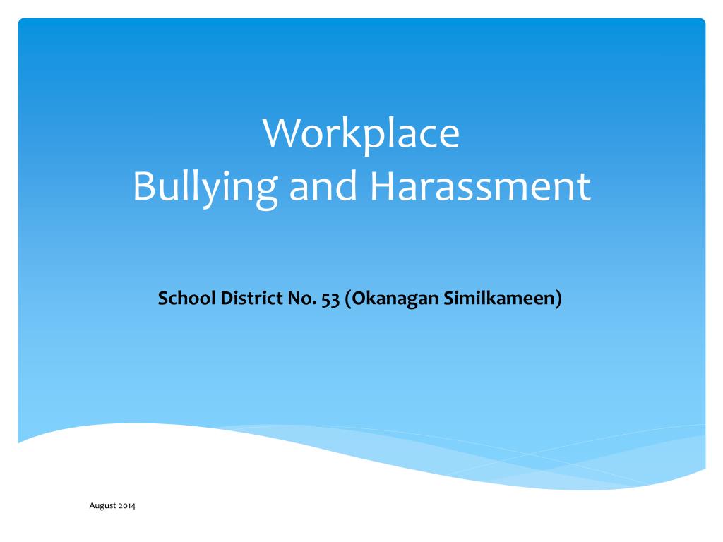 Ppt Workplace Bullying And Harassment Powerpoint Presentation Free