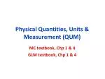 PPT - Physical Quantities, Units and Measurement PowerPoint ...