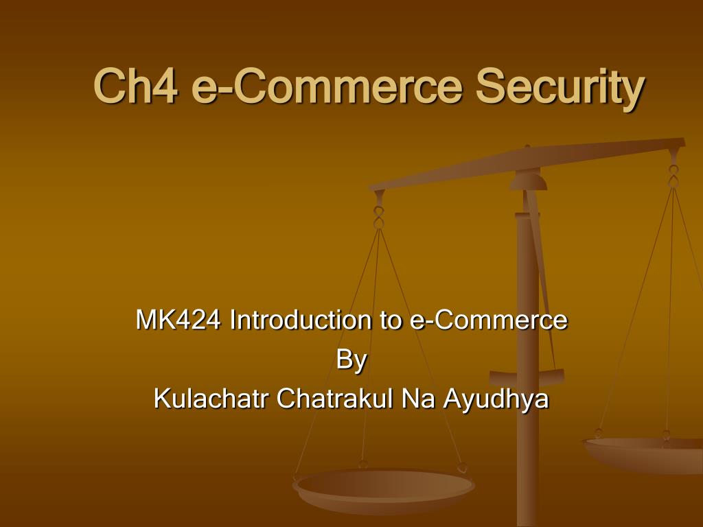 PPT - Ch4 e-Commerce Security PowerPoint Presentation, free download - ID:7081618