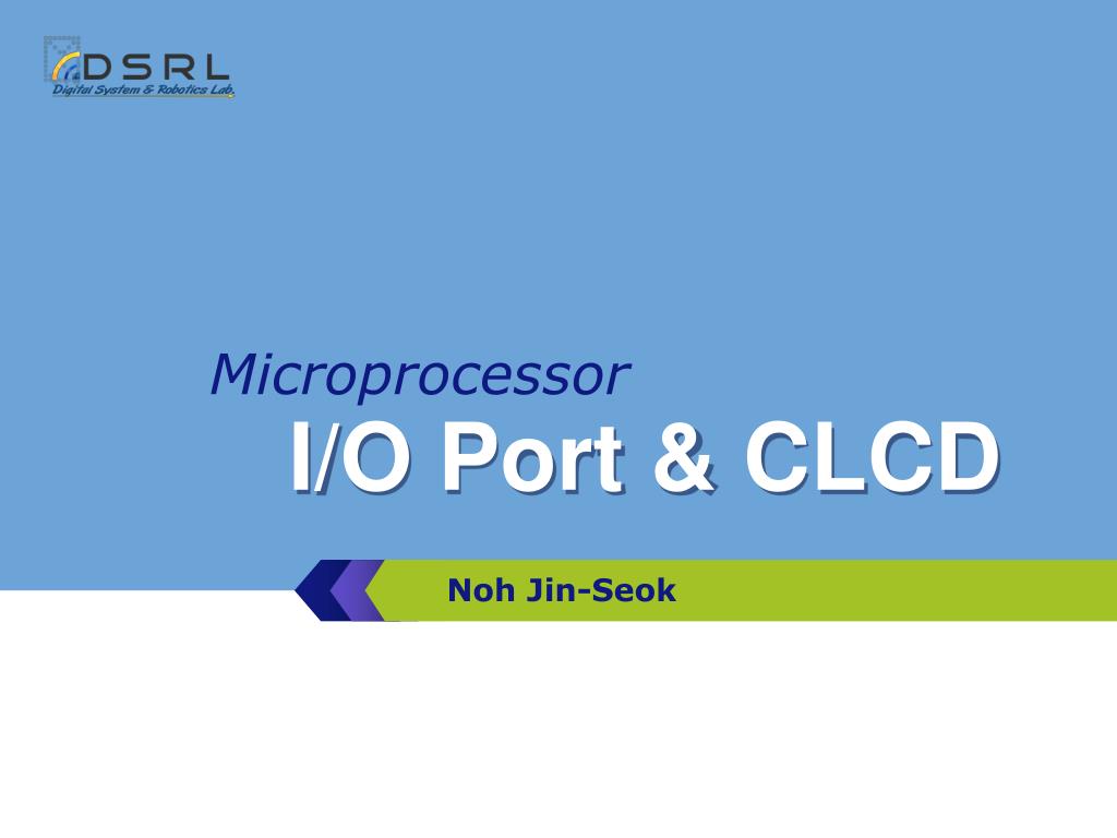 PPT - I/O Port & CLCD PowerPoint Presentation, free download - ID:7083152