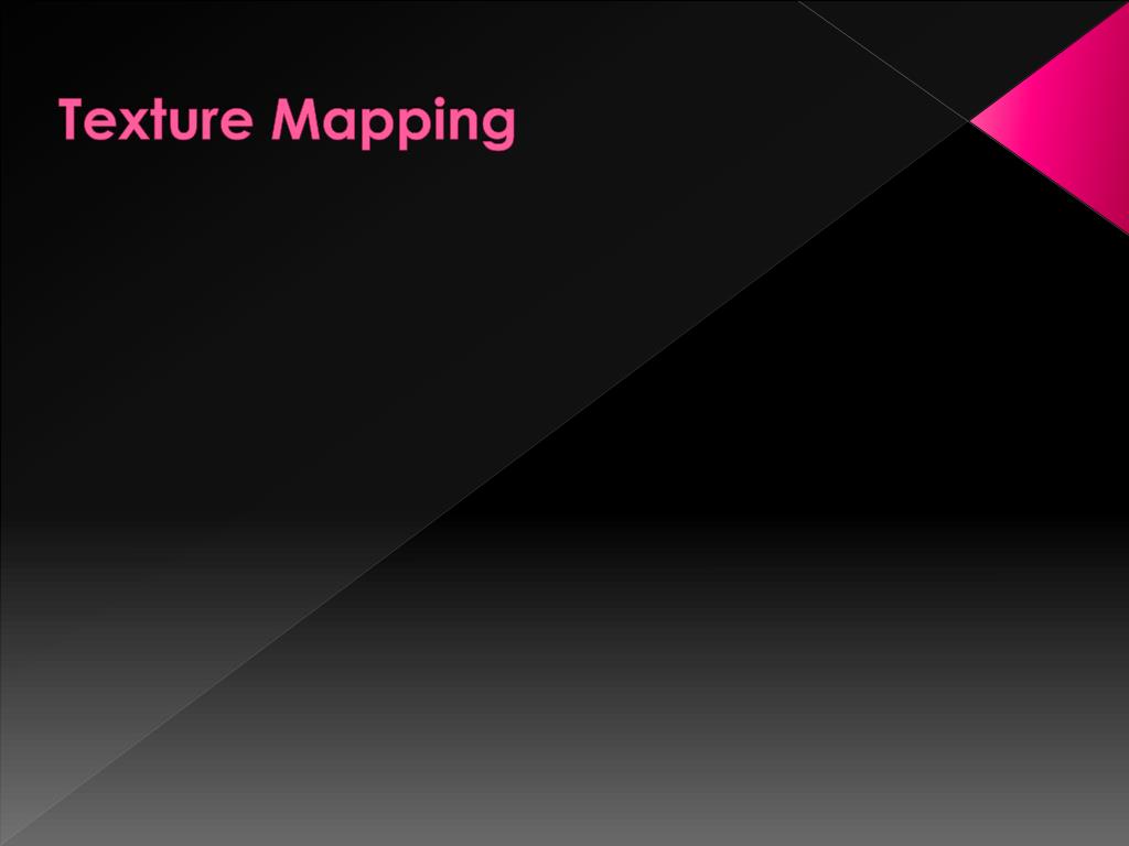 PPT - Texture Mapping PowerPoint Presentation, free download - ID:7085781