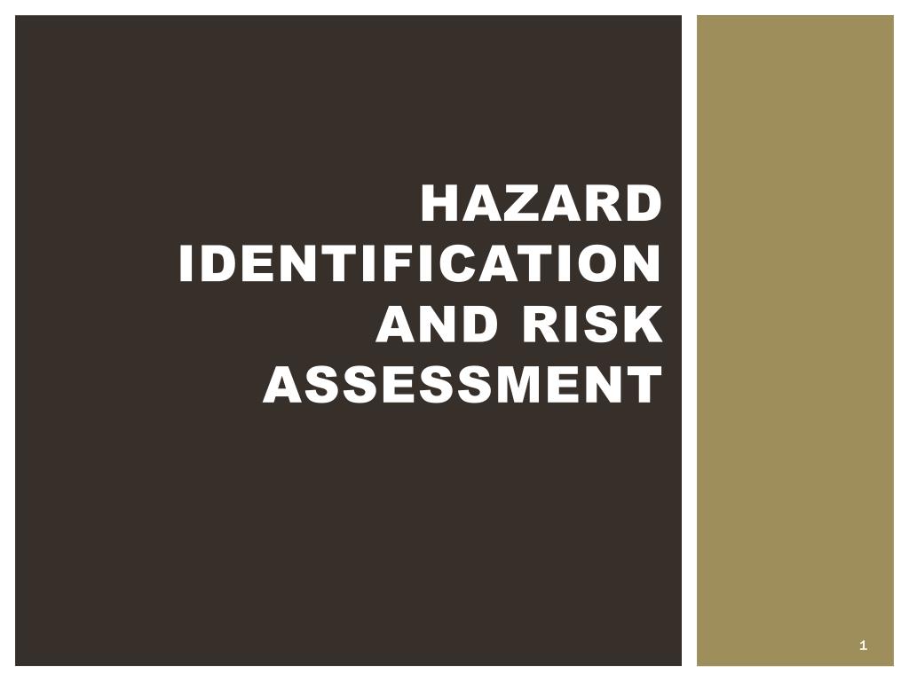 PPT - Hazard identification and Risk assessment PowerPoint Presentation ...