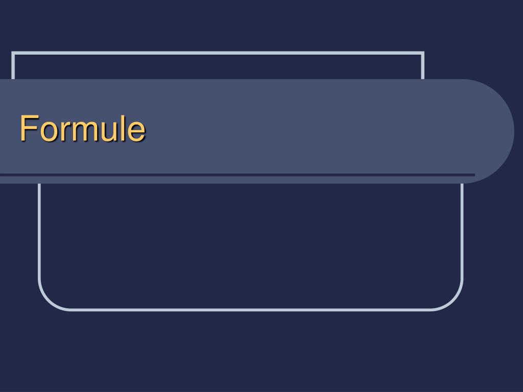 PPT - Formule PowerPoint Presentation, free download - ID:7087683