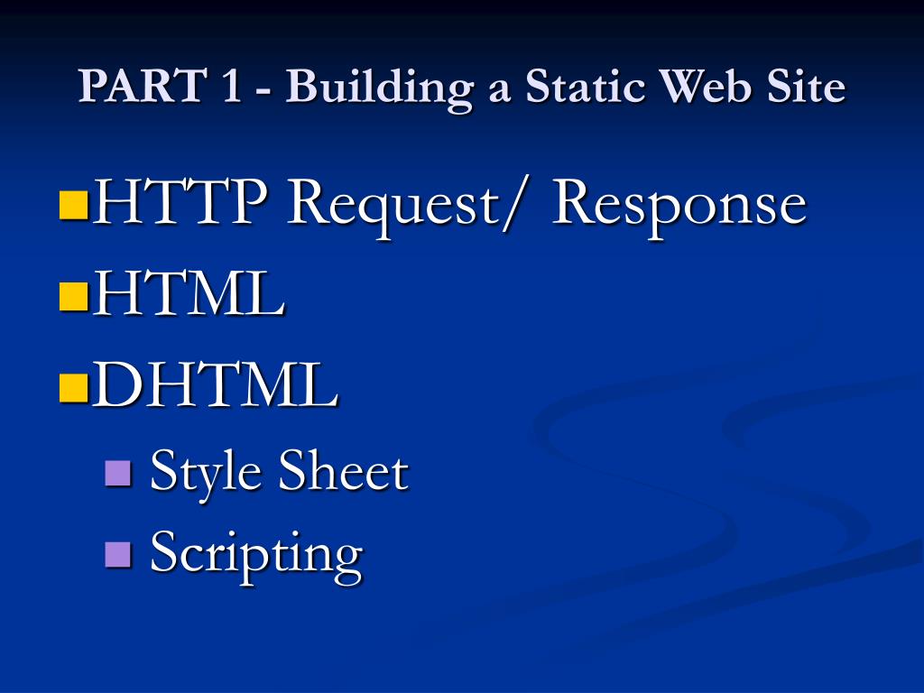 PPT - PART 1 - Building a Static Web Site PowerPoint Presentation, free ...