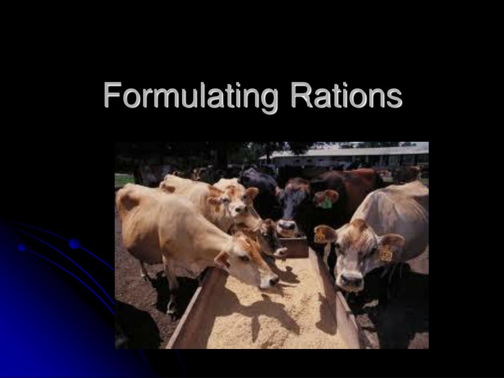 PPT - Formulating Rations PowerPoint Presentation, free download - ID ...