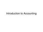 PPT - INTRODUCTION TO ACCOUNTING PowerPoint Presentation, free download ...